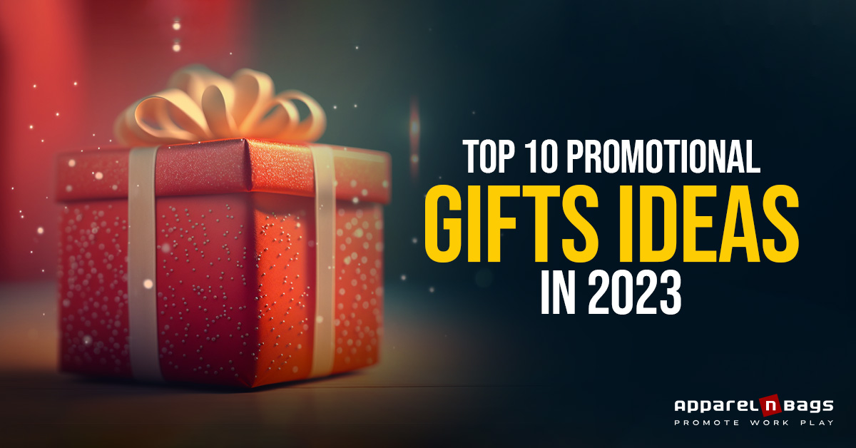 Promotional Gifts Ideas for 2023